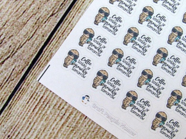 Coffee today... tomorrow sticker – Craft Penguin Planner
